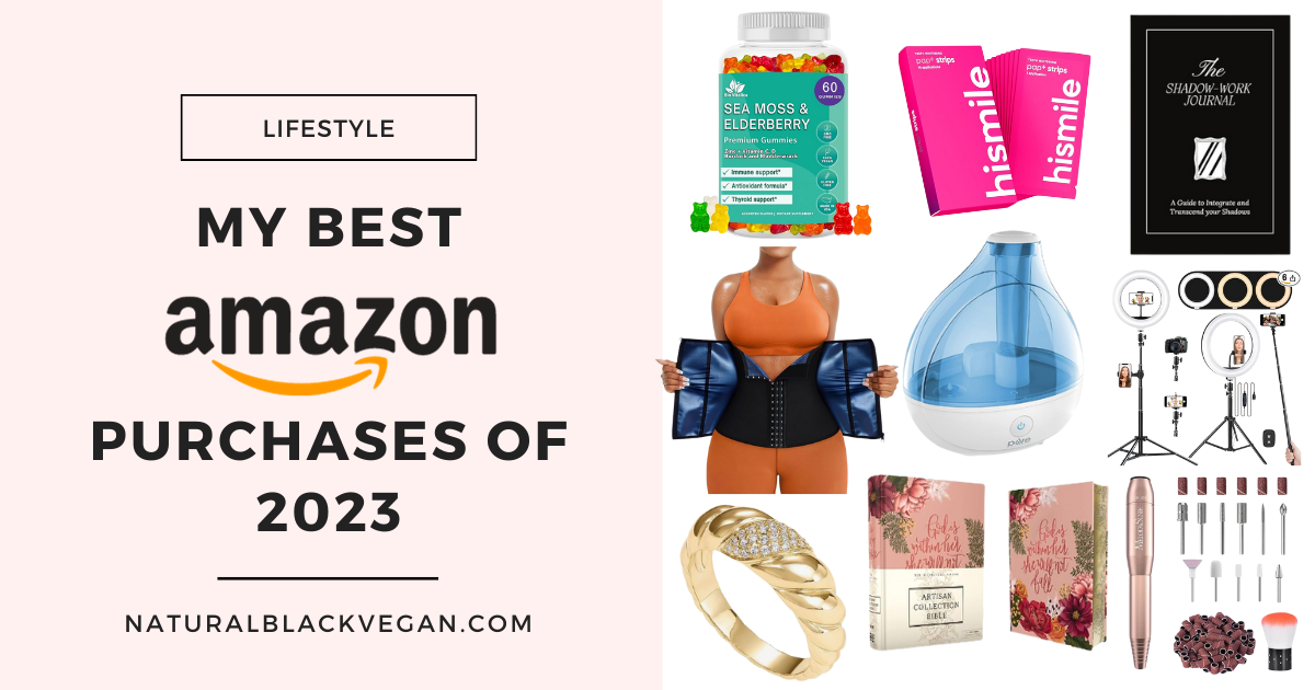 My Top Amazon Buys of 2023 - Natural Black Vegan